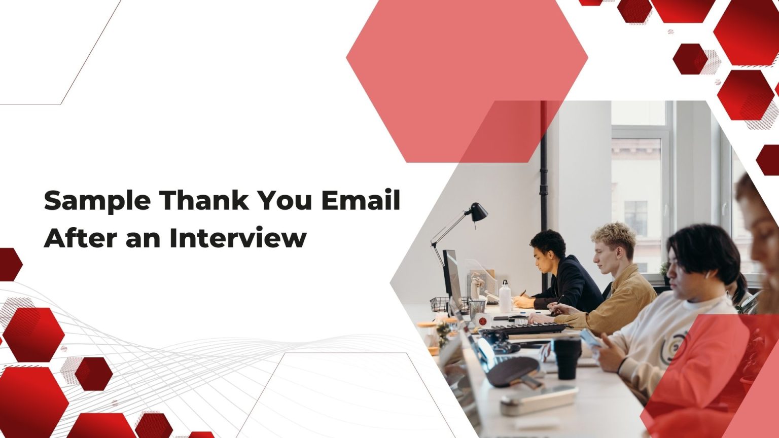 Sample Thank You Email After an Interview (Templates & Tips) - Vomo