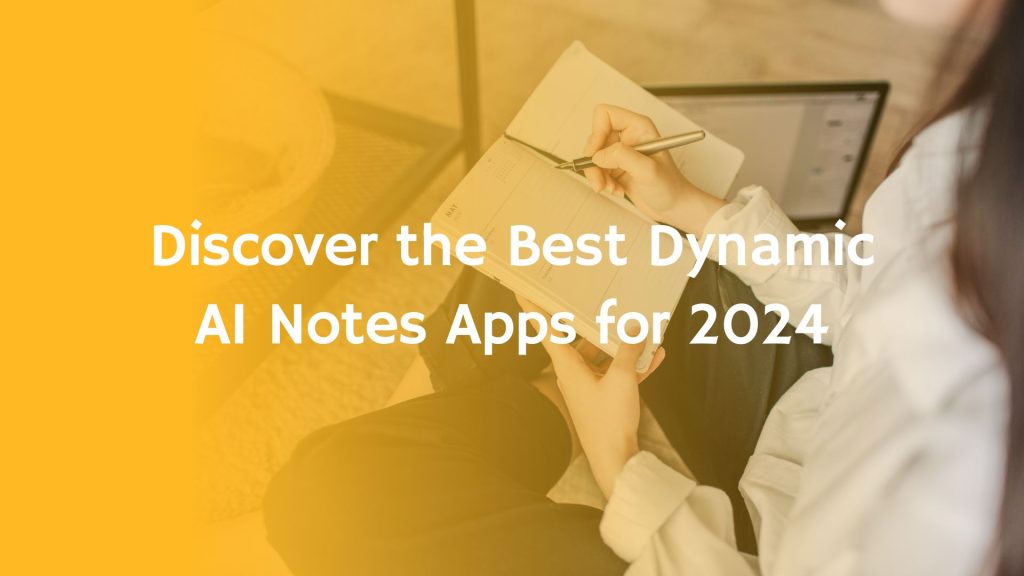 Temukan Aplikasi Catatan AI Dinamis Terbaik untuk Tahun 2024 - Vomo