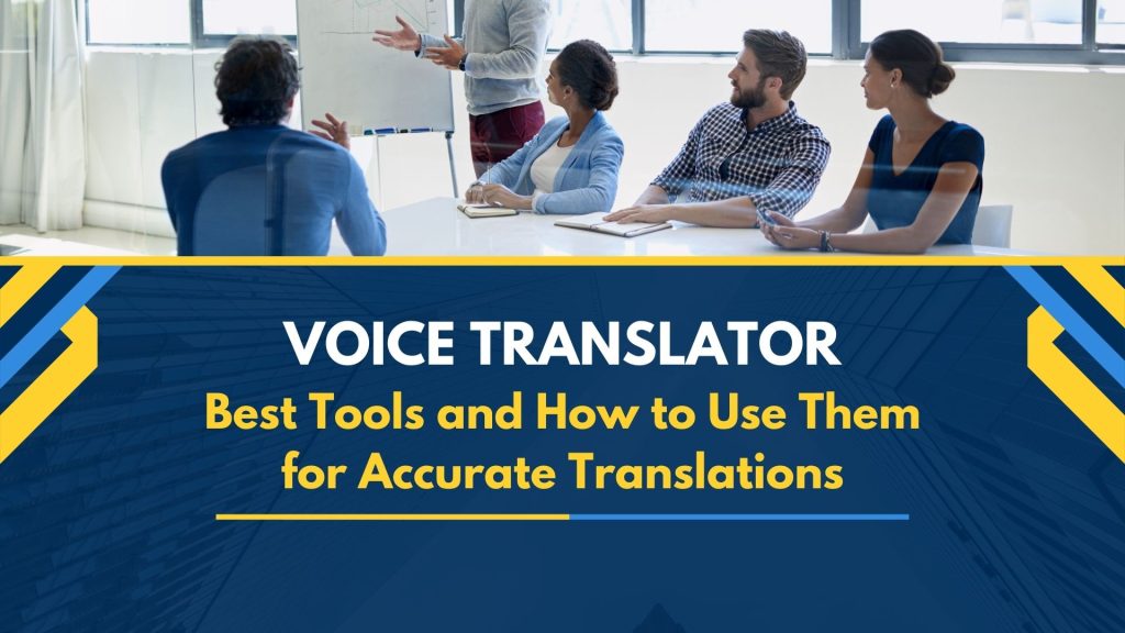 Voice Translator: Best Tools and How to Use Them for Accurate ...
