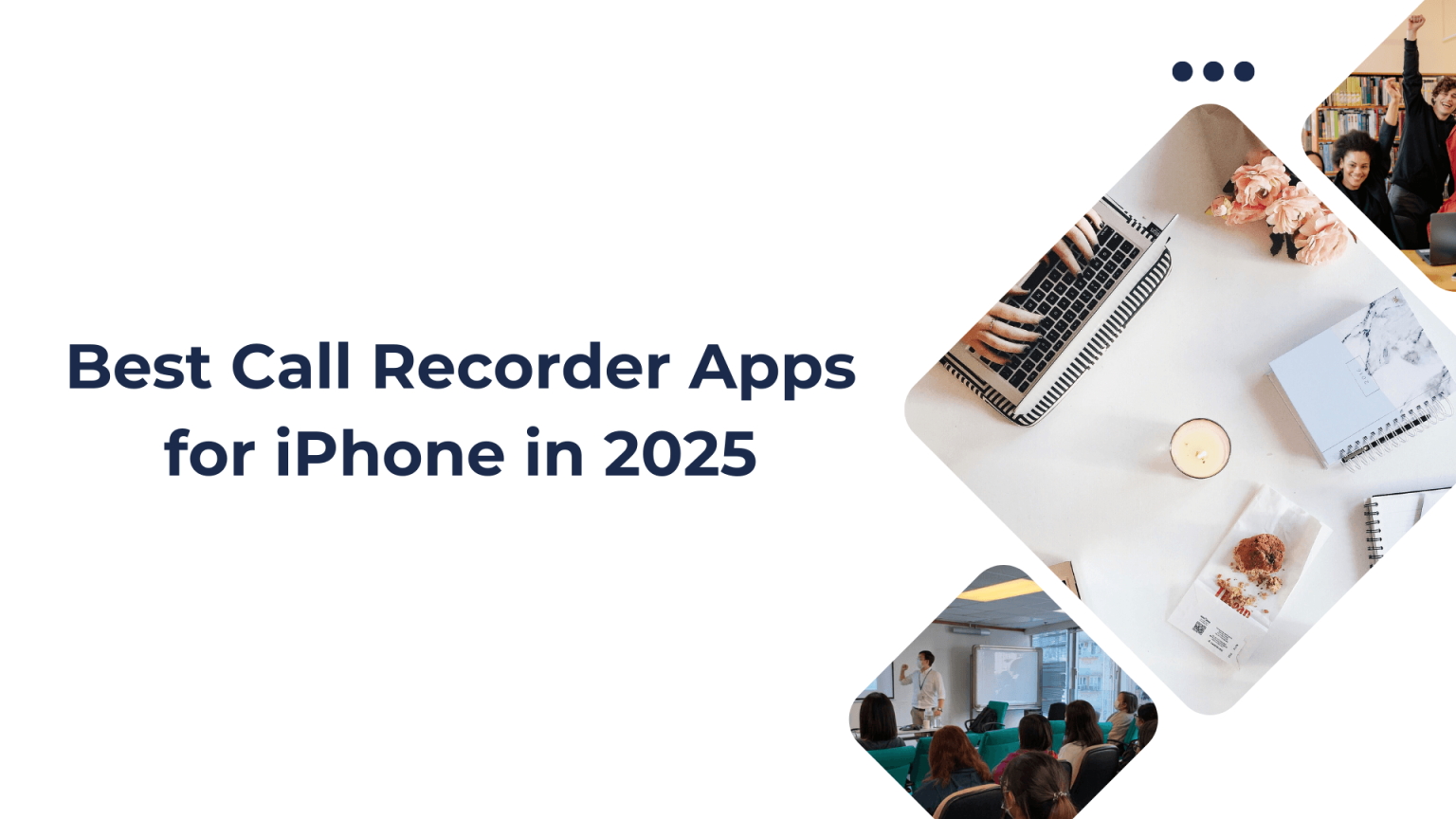 9 Best Call Recorder Apps for iPhone in 2025